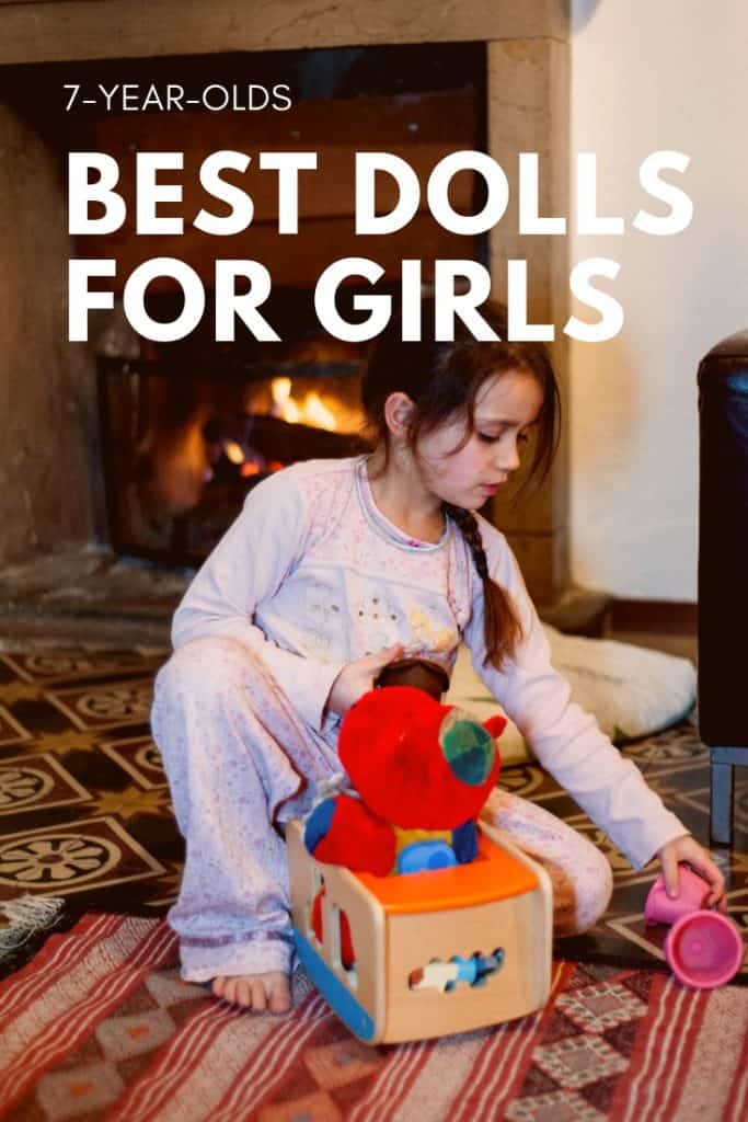 Best Dolls for 7-Year-Old Girls - 7 Year Olds