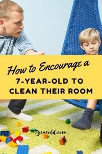 How to Encourage a 7-Year-Old to Clean Their Room - 7 Year Olds